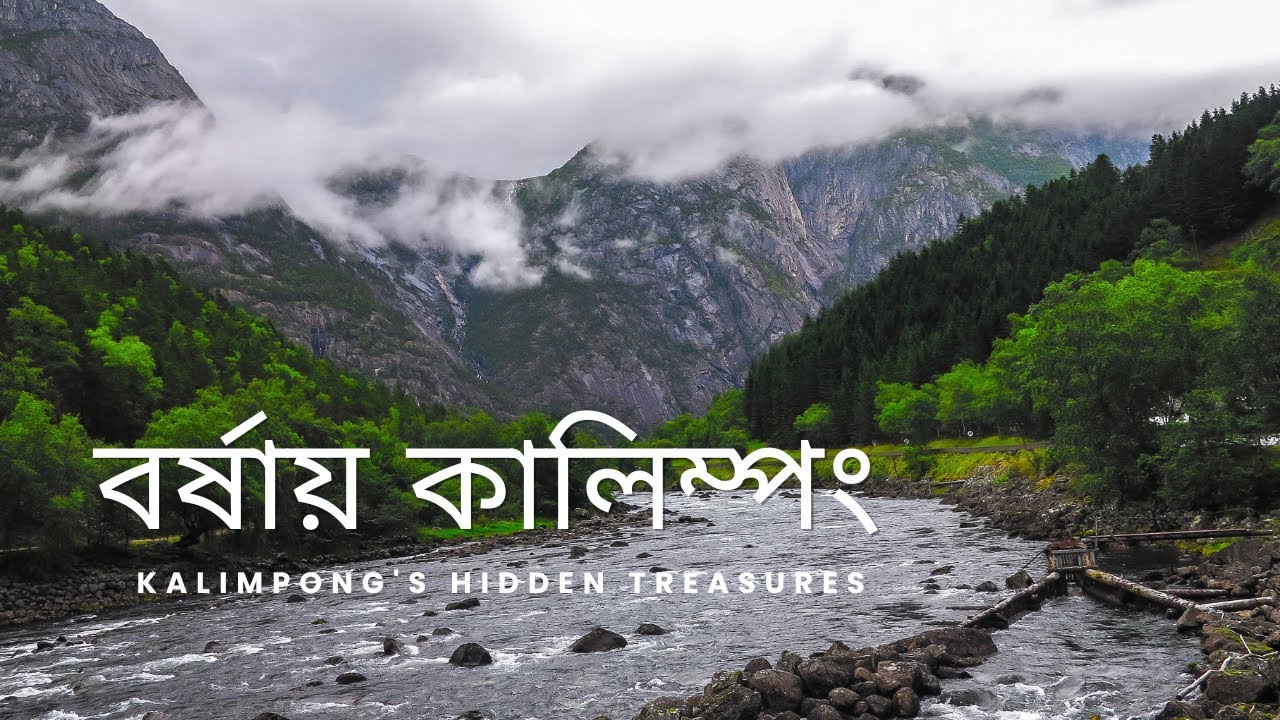 Explore Kalimpong's Monsoon Beauty With Kolakham, Rishop & Ramdhura ...