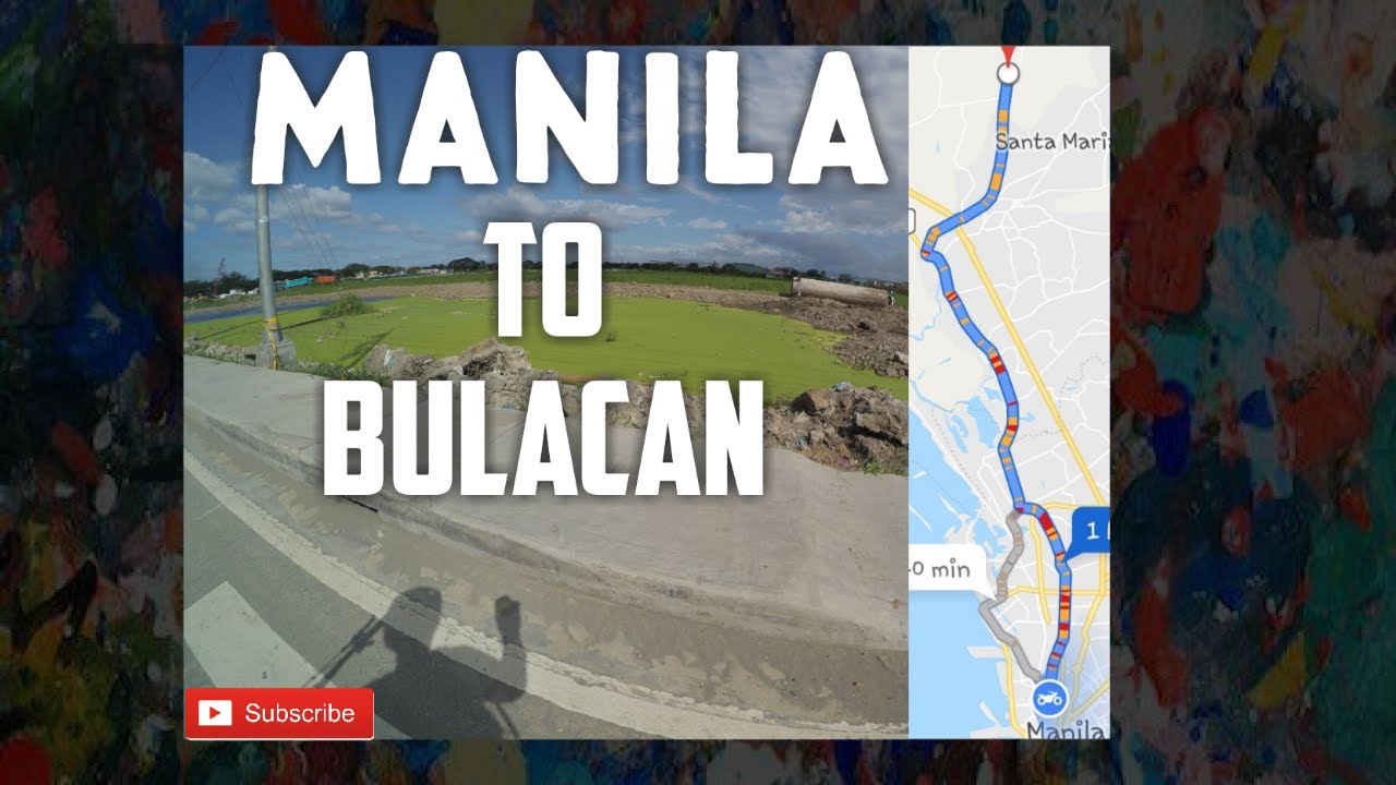MANILA TO BULACAN - YouTube