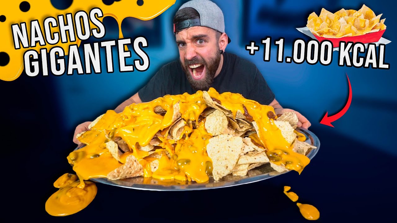 NACHOS GIGANTES con MUCHO QUESO Y BACON +11.000KCAL en 30 MINUTOS ...
