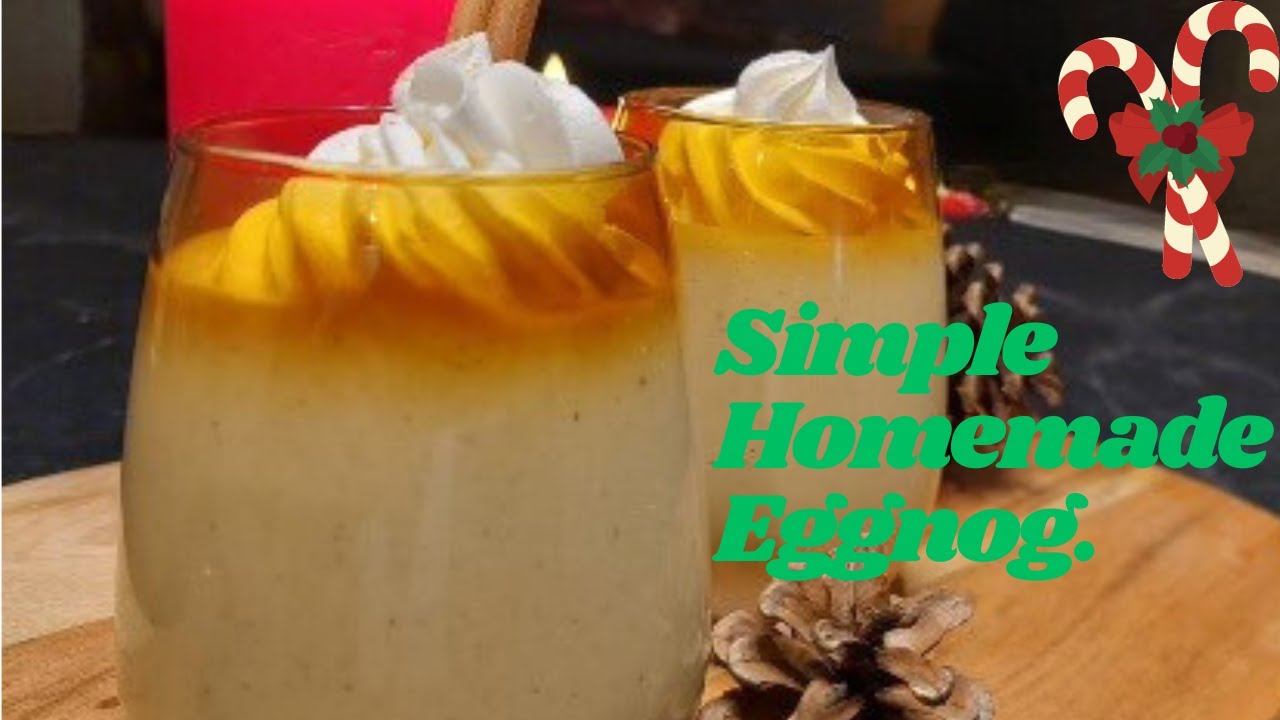EASY Homemade Eggnog Recipe From Scratch - YouTube
