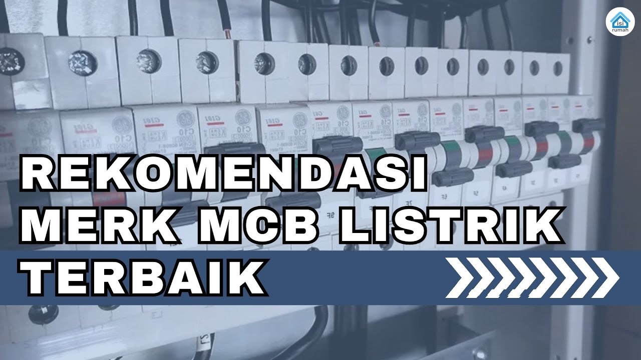 Rekomendasi 10 Merk MCB Listrik Yang Bagus Standar PLN - YouTube