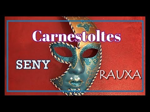 Carnestoltes, seny i rauxa