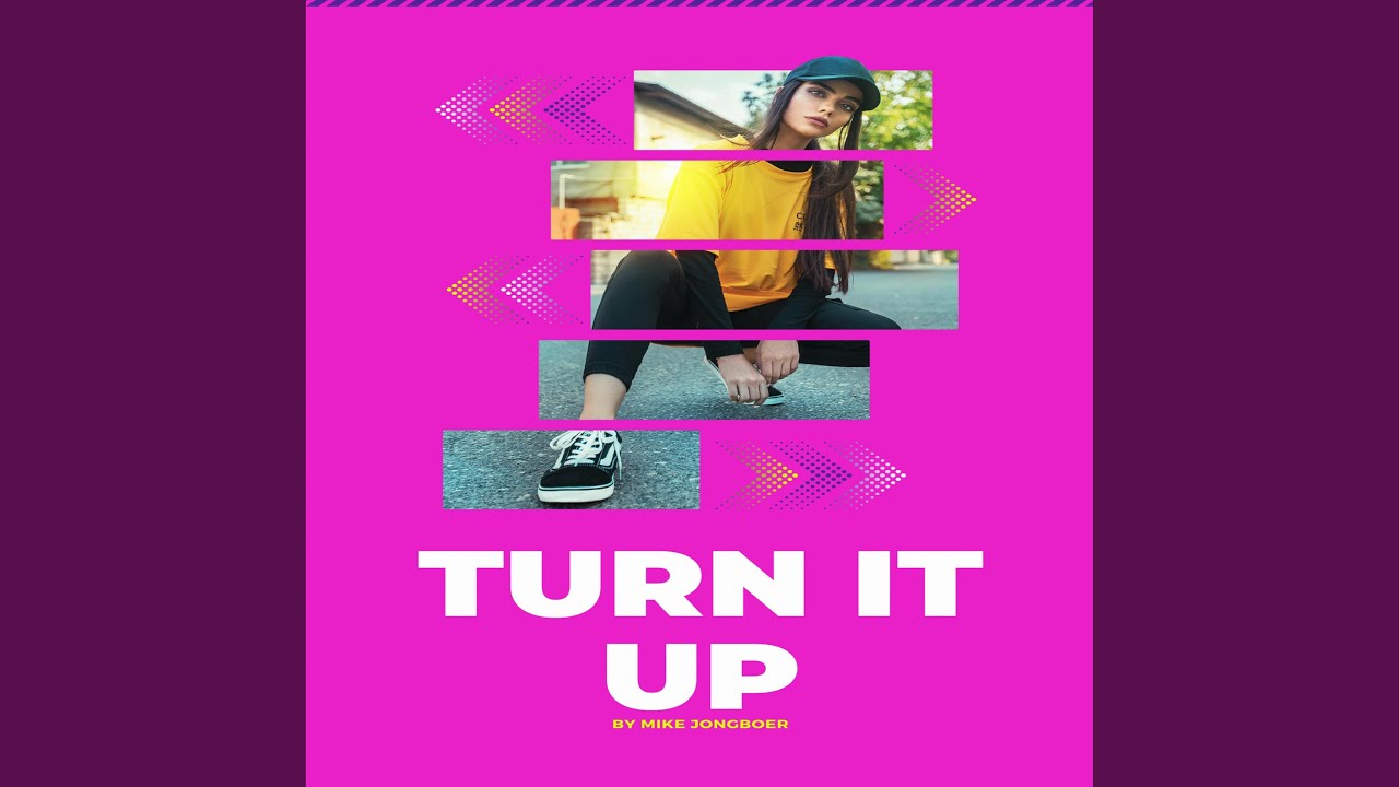 TURN IT UP - YouTube