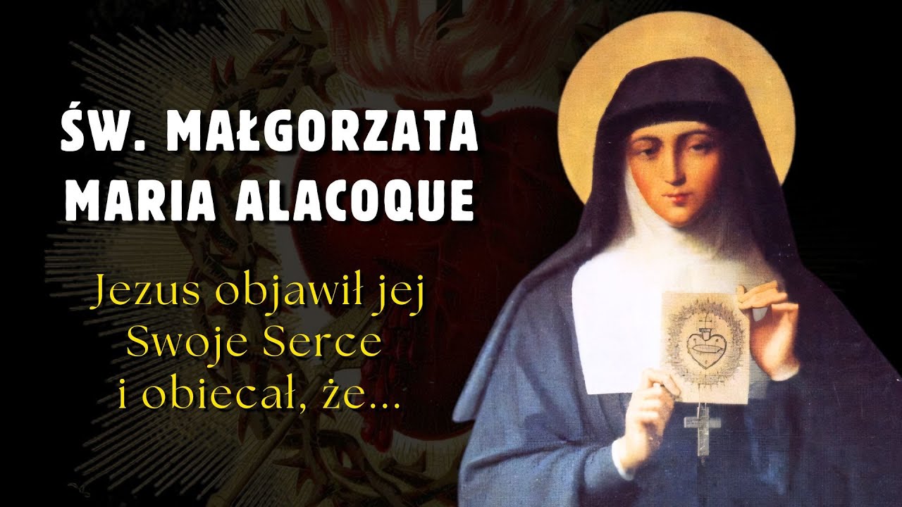 Ta, która umiłowała Serce Jezusa | Objawienia św. Małgorzaty Marii ...