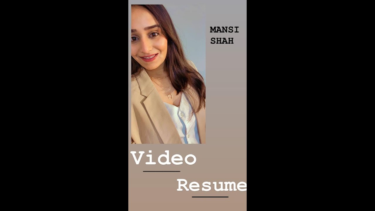 Video Resume - Mansi Shah - YouTube