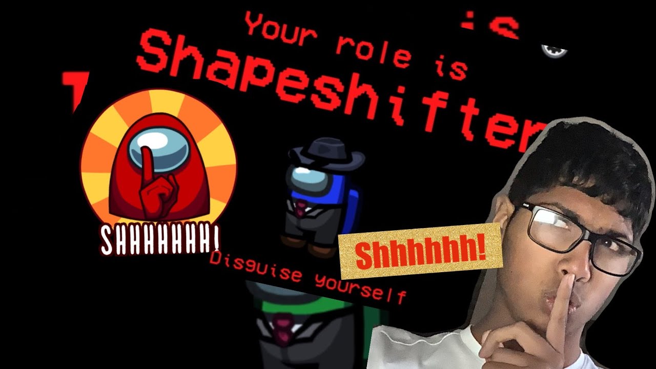 I became the shapeshifter in among Us! ( I am a very bad shapeshifter…) - YouTube