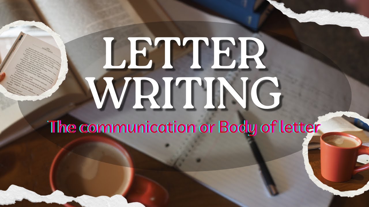 "Mastering Letter Writing: Effective Communication & Structure ...