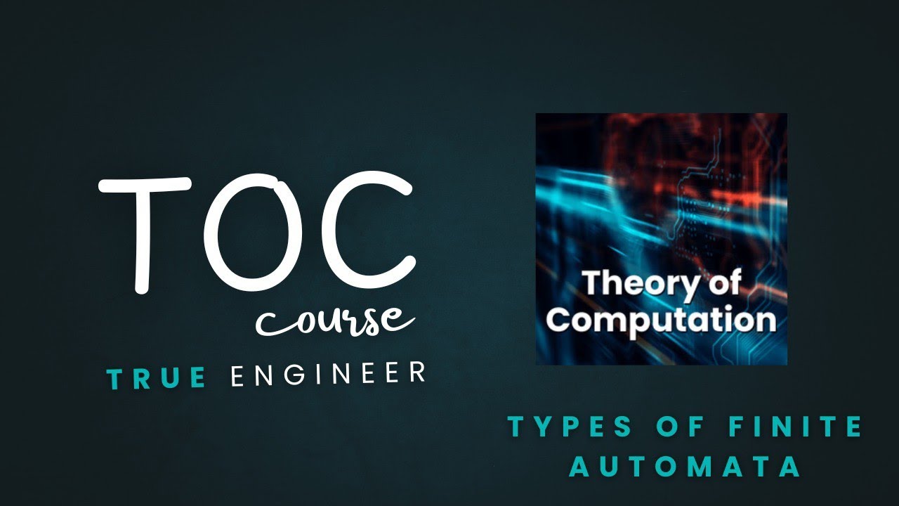 Types of finite Automata | Toc Complete Course | True Engineer - YouTube