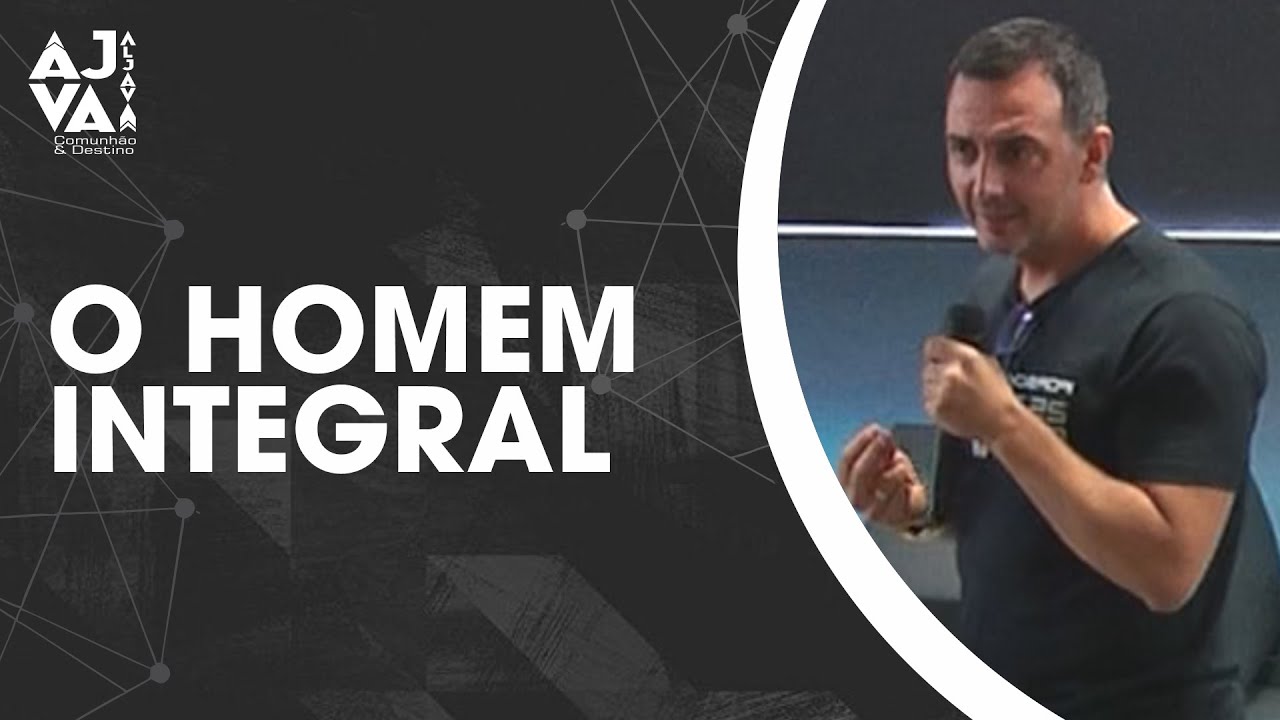 11/05/2019 | O Homem Integral | Ap. Cristiano Miranda - YouTube