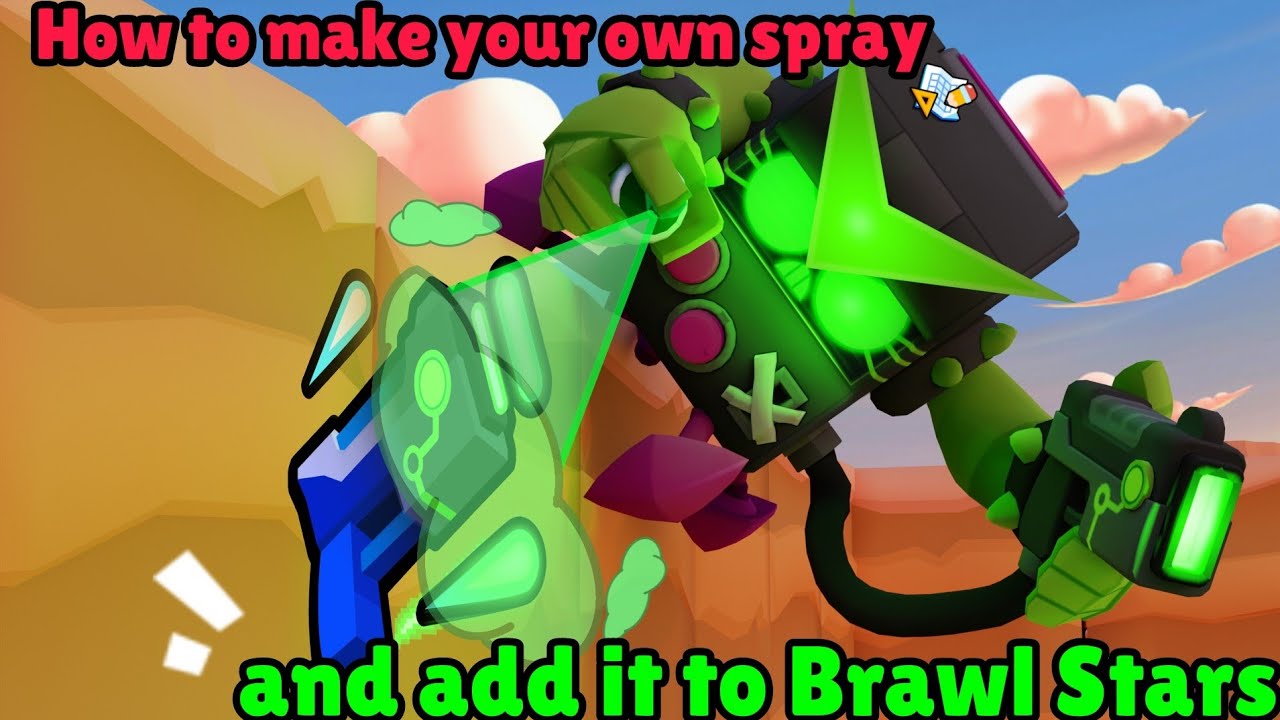 How to make your own spray and add it to brawl stars - YouTube