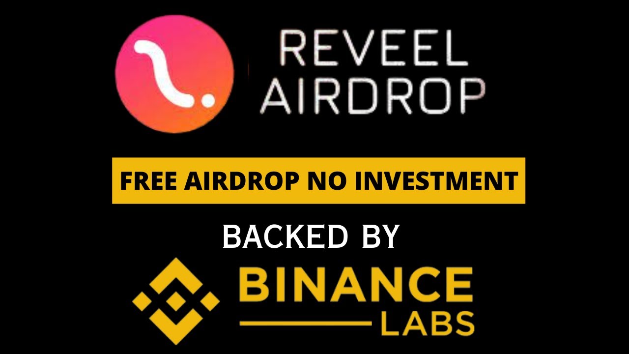 Reveel Airdrop | Claim Free R3VL V2 Token | Backed By Binance Labs | No ...