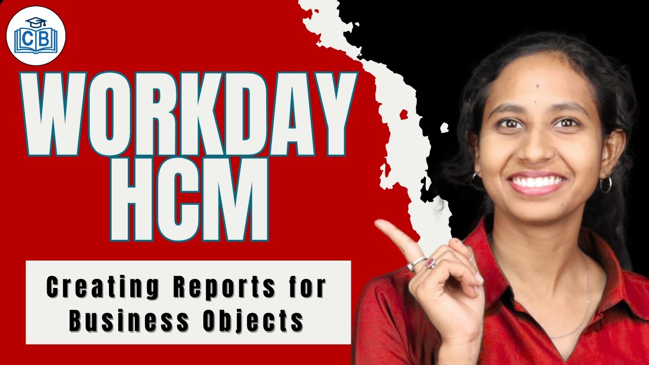 Creating Reports for Business Objects in Workday HCM | Workday Online ...