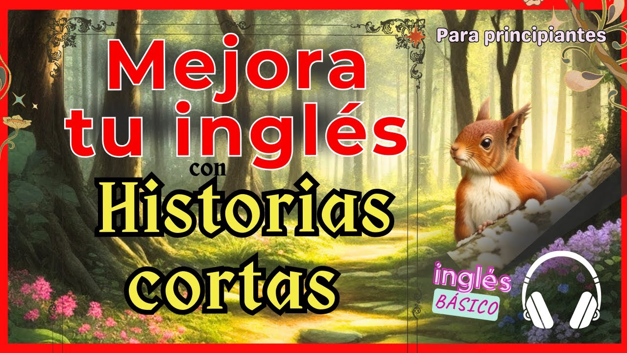 🌟MEJORA tu INGLÉS con Historias cortas🌟Para principiantes🌟Vocabulario ...