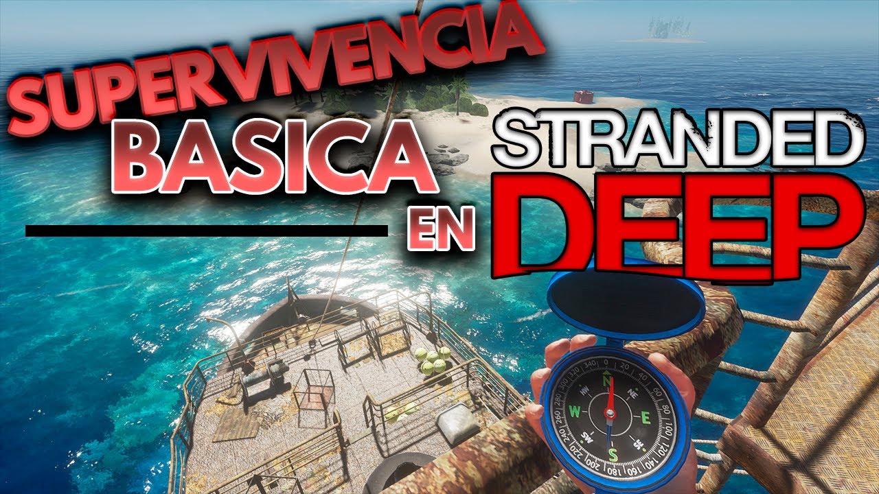 RECOMENDACIONES para PRIMER PARTIDA en STRANDED DEEP ☠ || Tutorial rancio de supervivencia - YouTube