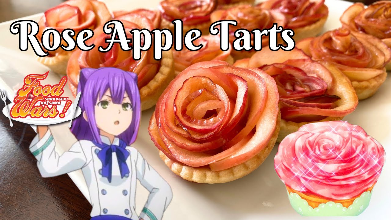 Rose Apple Tarts from Food Wars! (Shokugeki no Soma) | Anime Food IRL ...