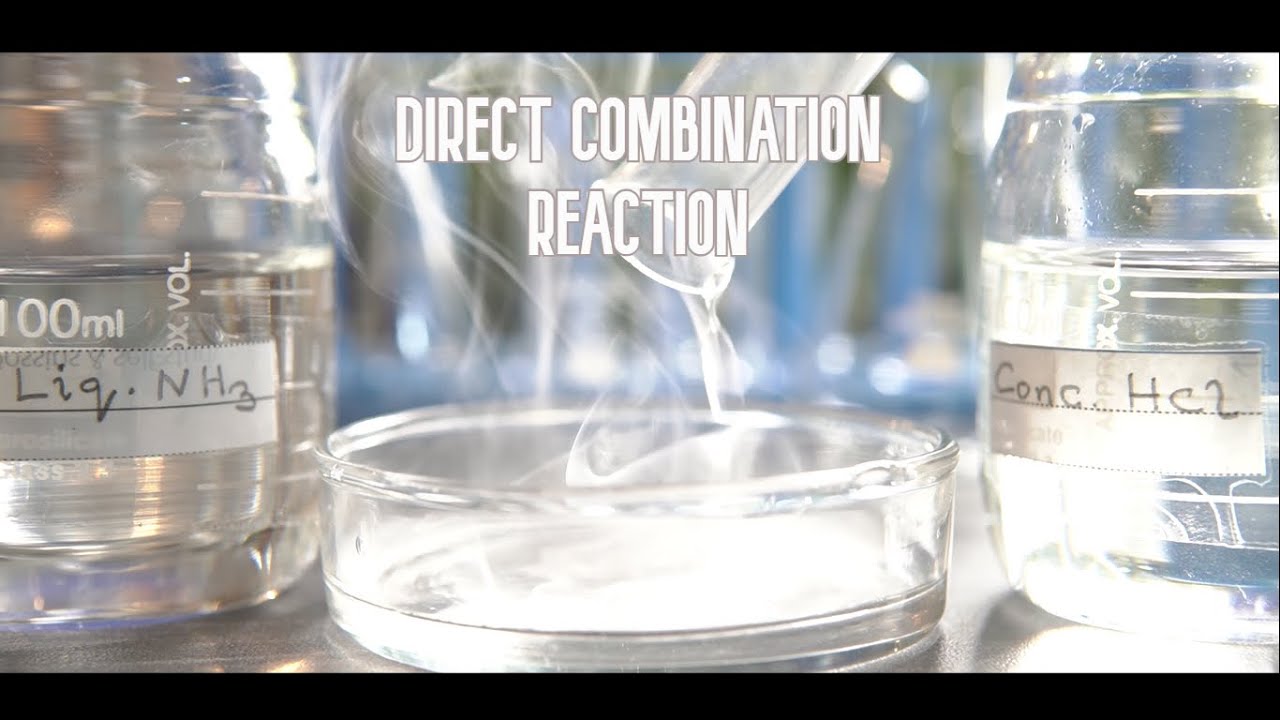 What is DIRECT COMBINATION or SYNTHESIS REACTION | Practical CHEMISTRY ...