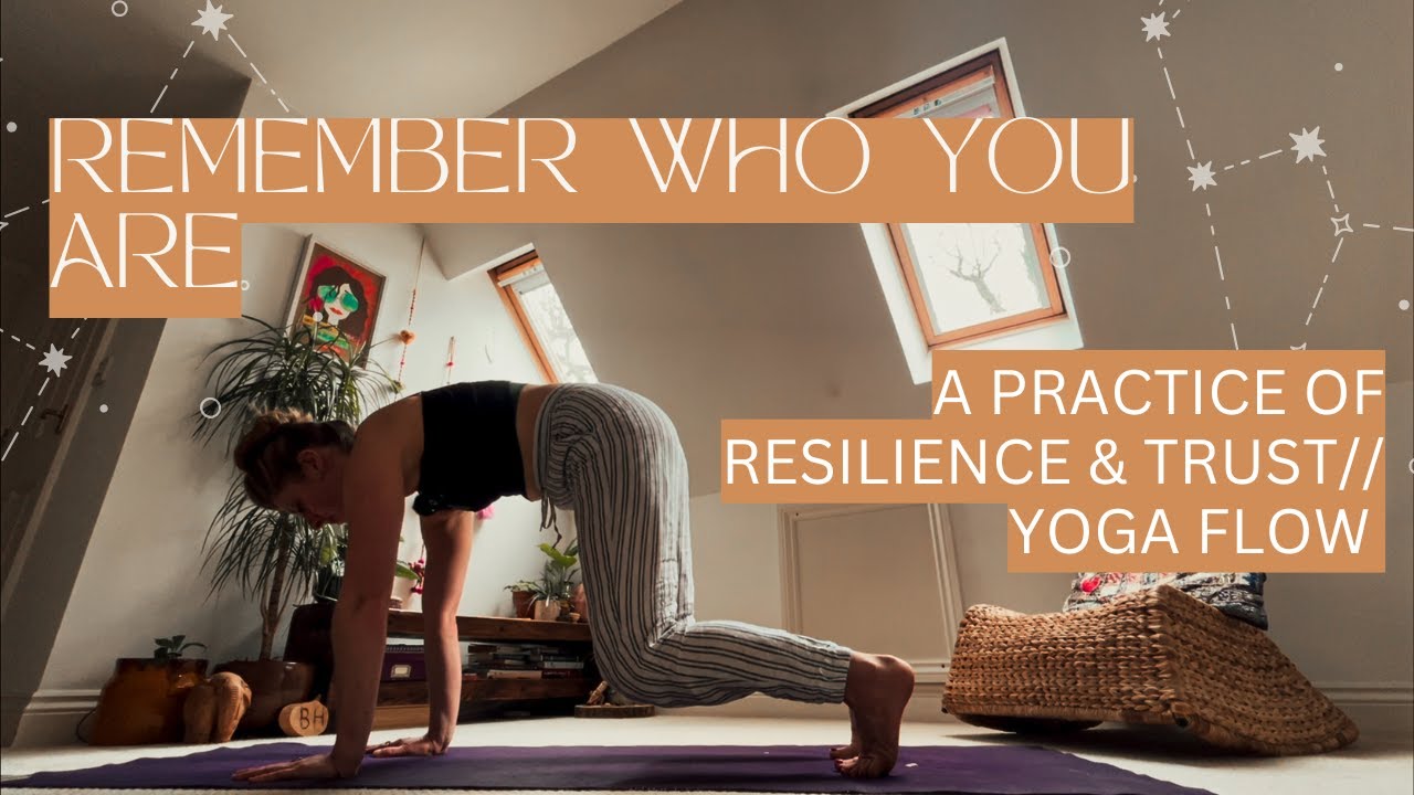 Remember Who You Are | A Practice of Resilience & Trust - YouTube