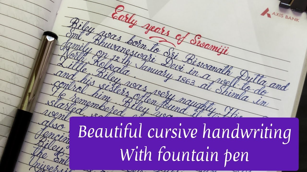 Beautiful Cursive handwriting with fountain pen Biography of Early ...