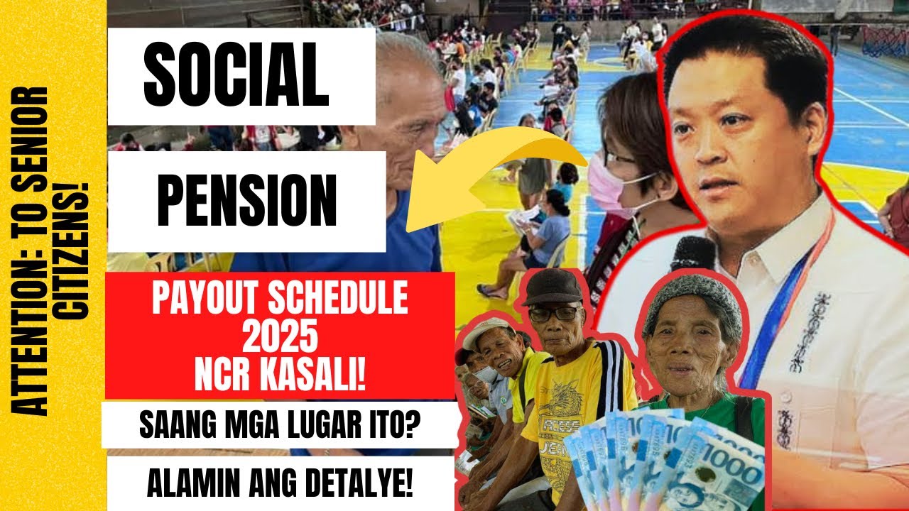 ⛔ ATTENTION: SENIOR CITIZENS! SOCIAL PENSION PAYOUT SCHEDULE 2025! NCR ...