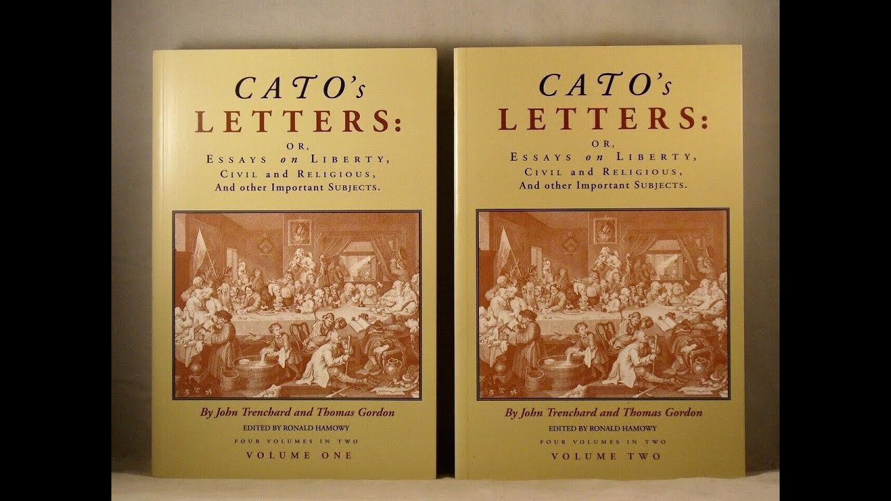 Cato's Letters 5, 6, and 93 - YouTube