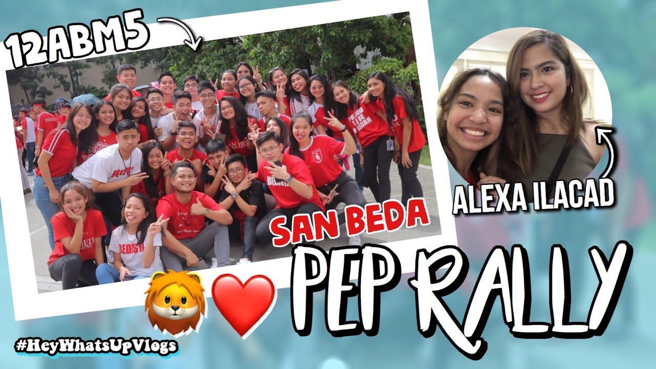 ALEXA ILACAD IN OUR SCHOOL! San Beda Pep Rally 2018 | Althea Claire ...
