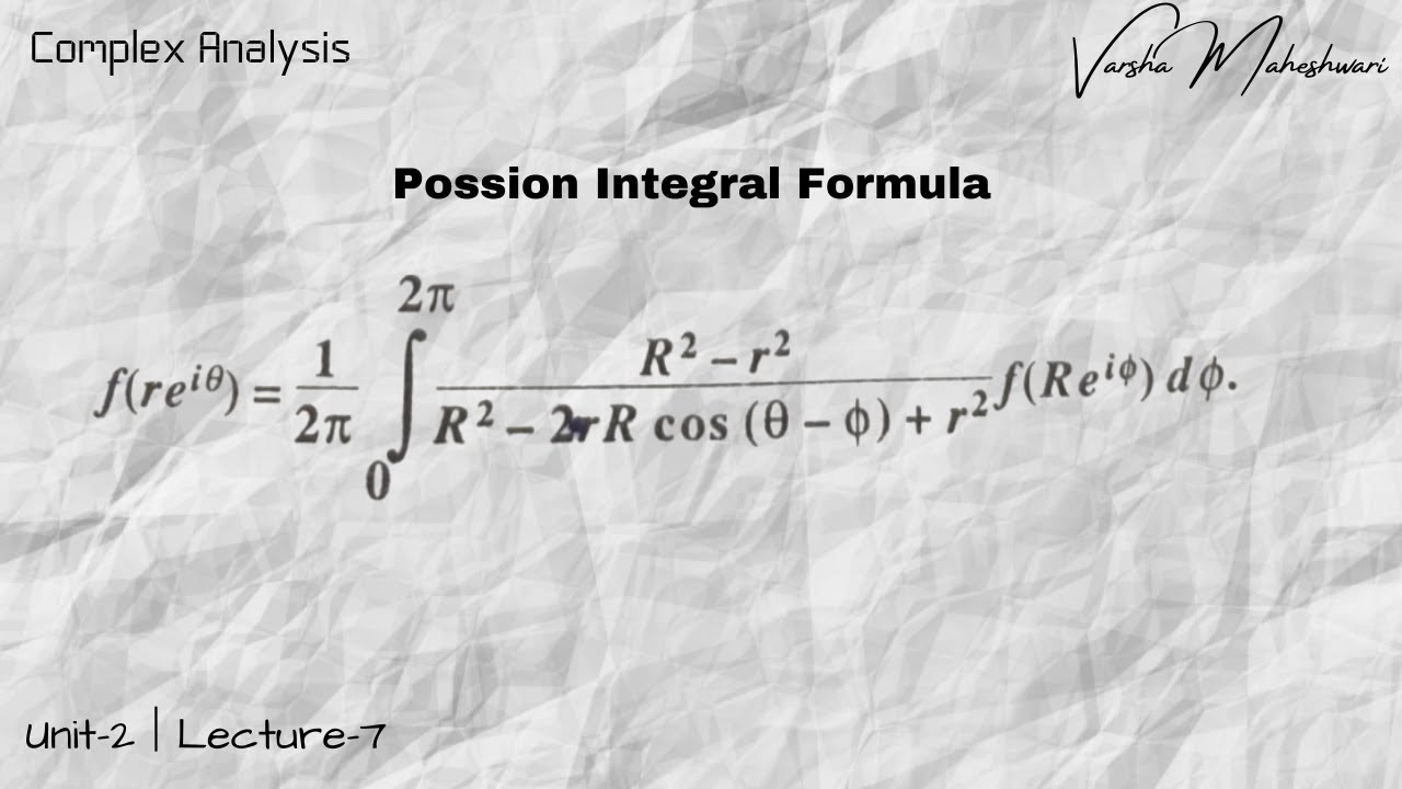 Poission Integral Formula | Complex Analysis | Unit-2 | Lec-7 - YouTube