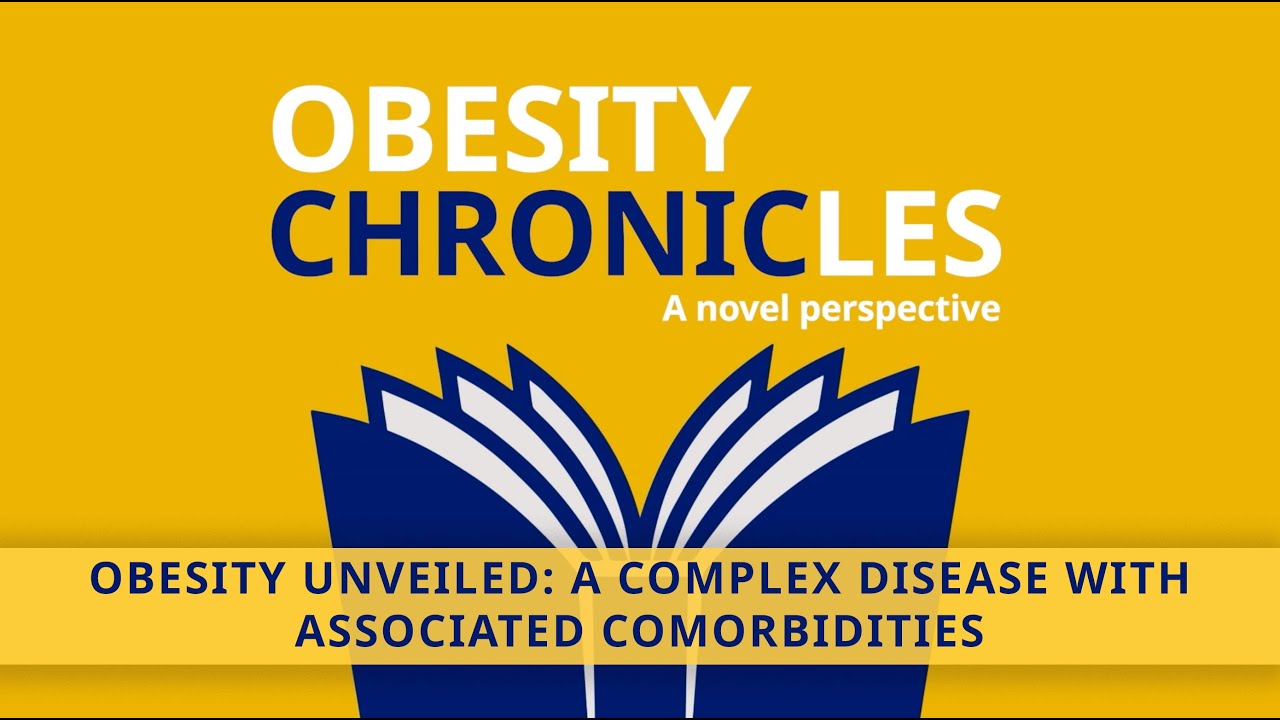 Obesity Unveiled: A Complex Disease With Associated Comorbidities - YouTube