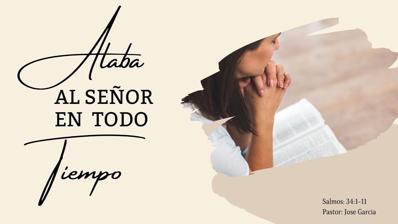 Tema: Alaba al Señor en todo tiempo - YouTube