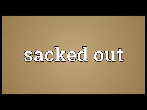 Sacked out Meaning - YouTube
