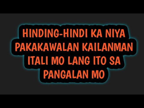 HINDING-HINDI KA NIYA PAKAKAWALAN KAILANMAN ITALI MO LANG ITO SA ...