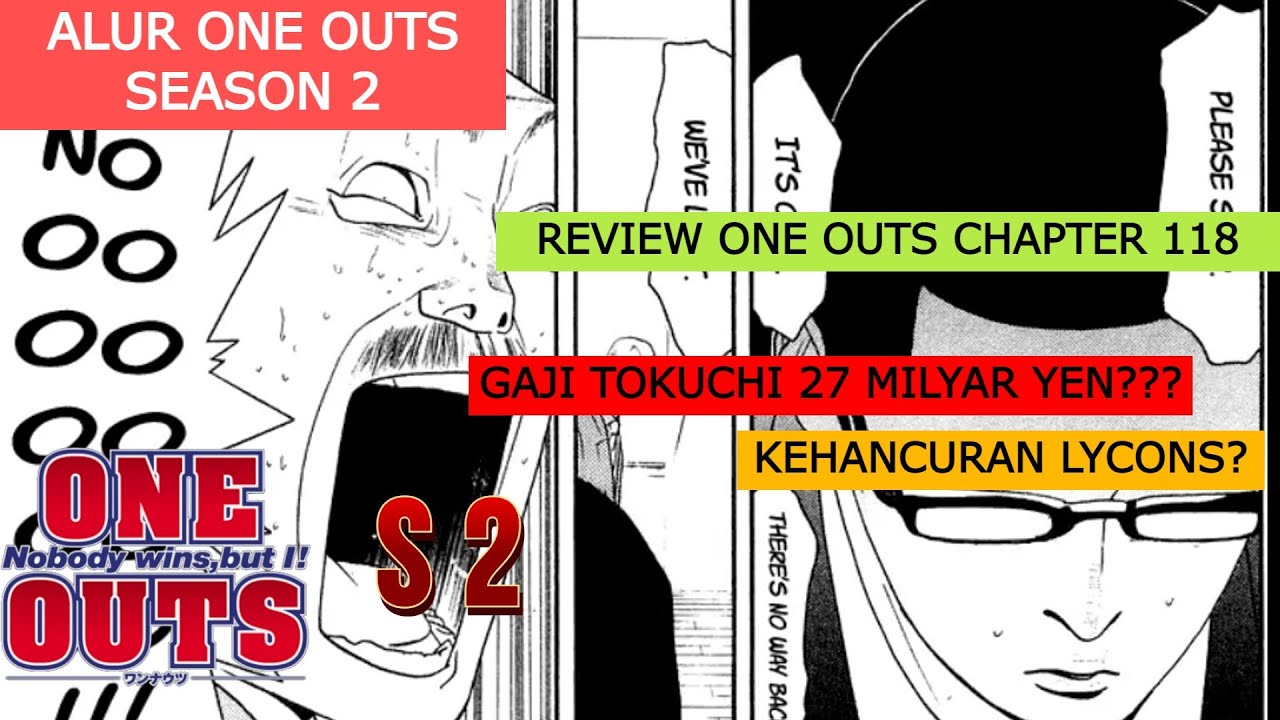REVIEW ONE OUTS CHAPTER 118 || ALUR CERITA ONE OUTS SEASON 2 ...