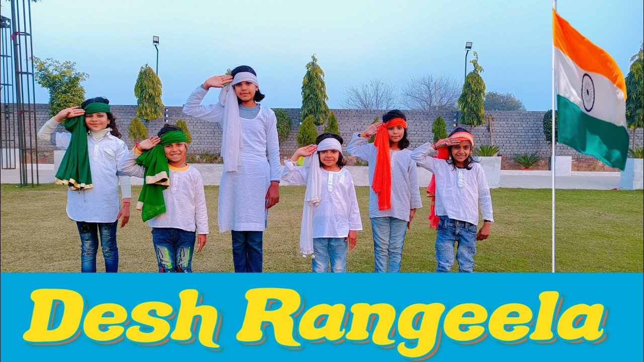 Desh Rangila Dance|Desh Bhakti Song Dance| Patriotic Song|15th August ...