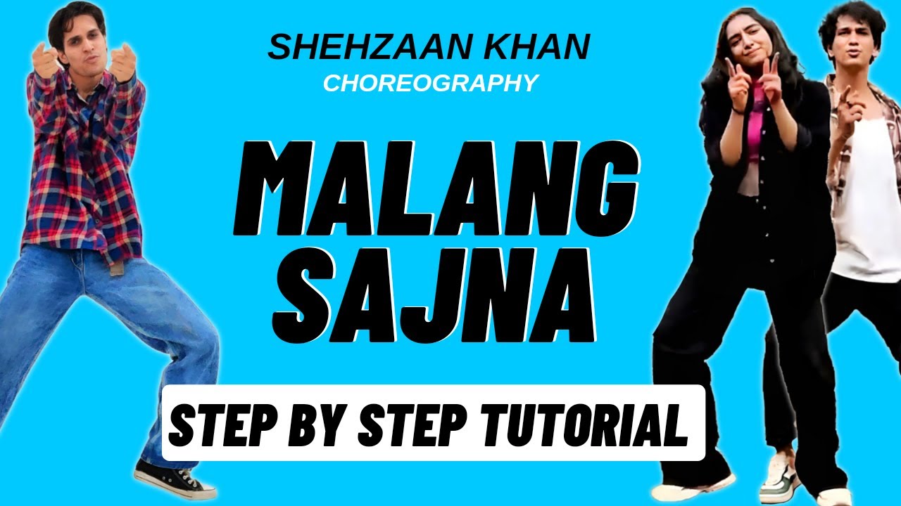 Malang Sajna Shehzaan Khan Dance Choreography Tutorial | Malang Sajna Dance Tutorial - YouTube