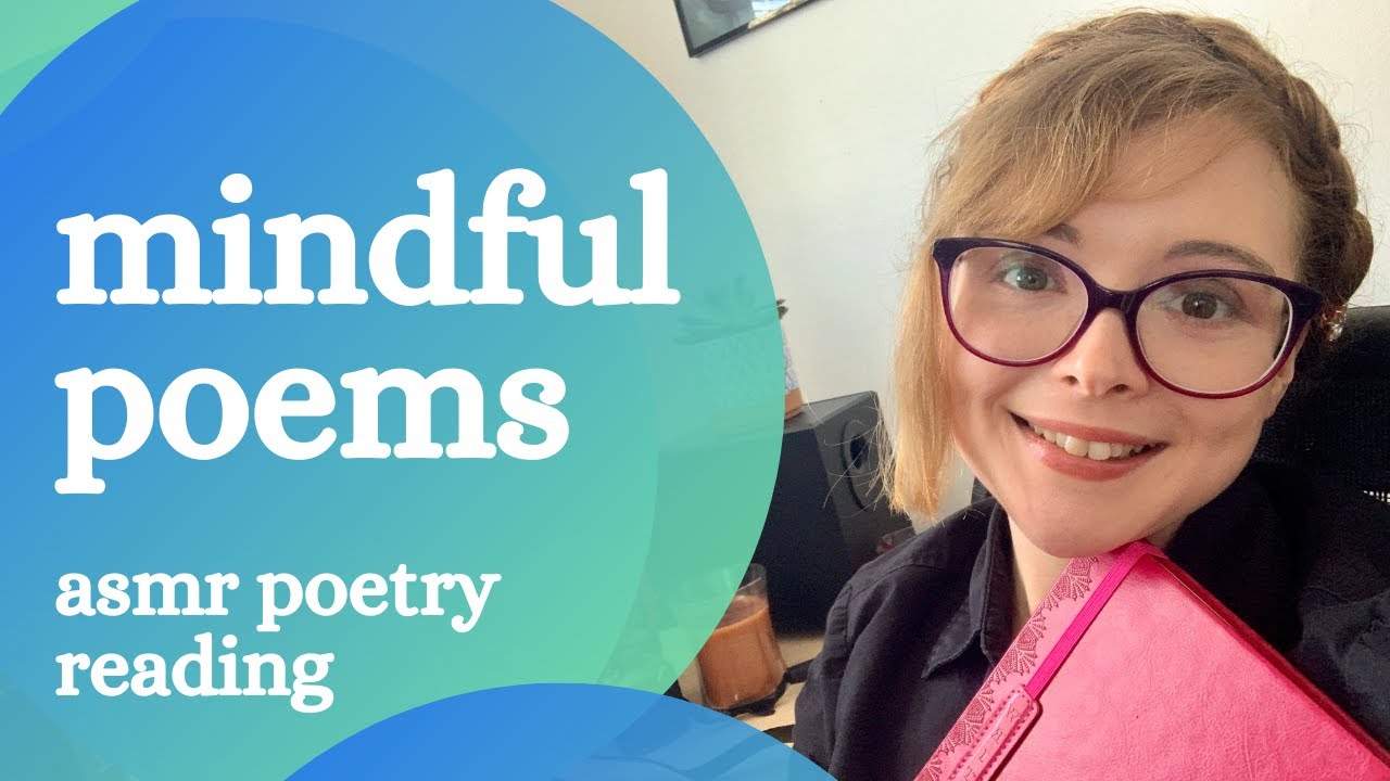 Mindfulness | ASMR Poetry Reading - YouTube