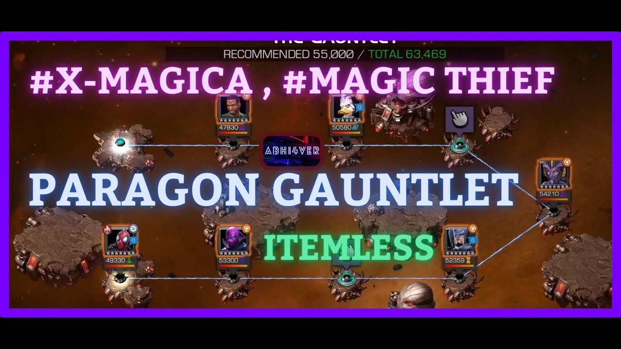 PARAGON GAUNTLET | MCOC | Itemless | X-Magica | Magic Thief - YouTube