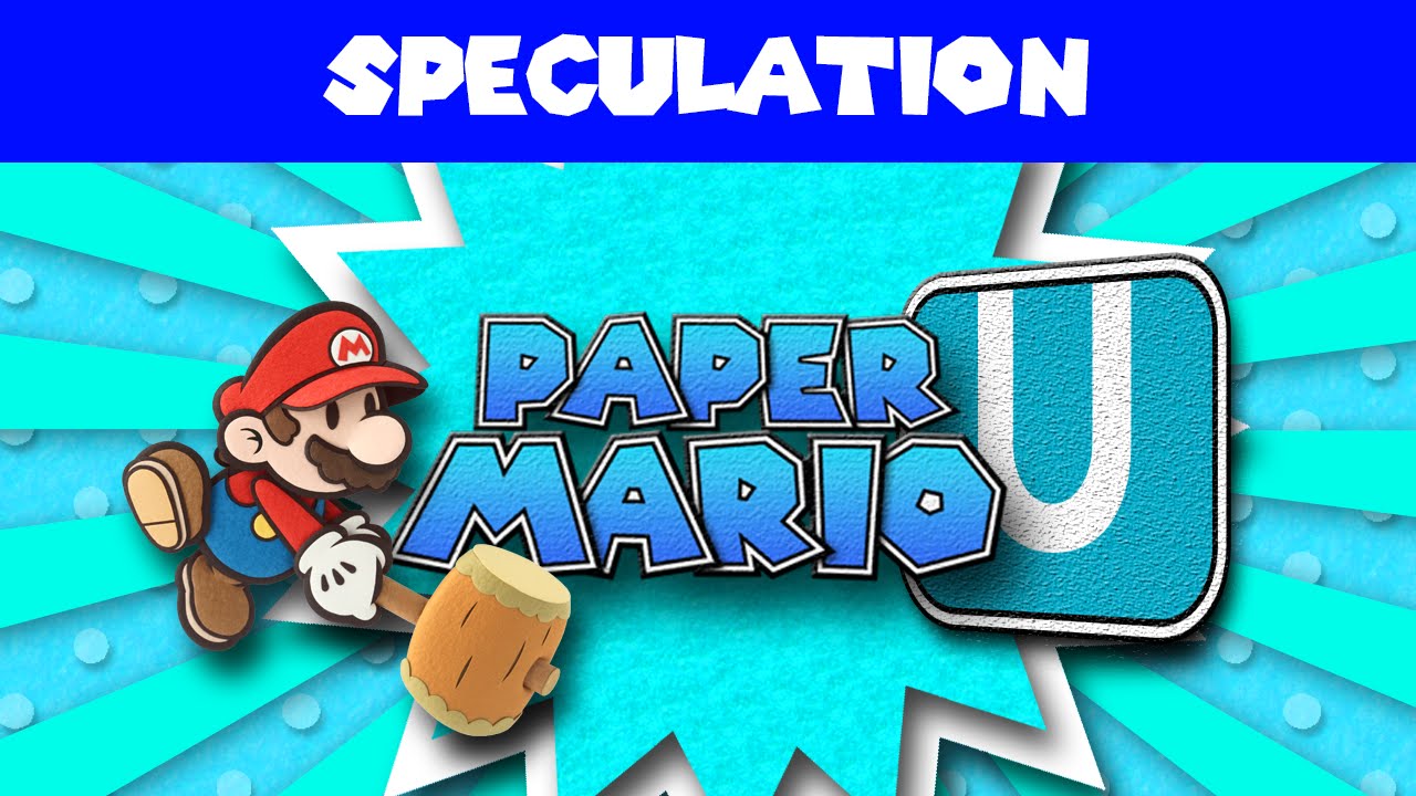 Paper Mario Wii U (Pre-E3 Speculation Video) - YouTube