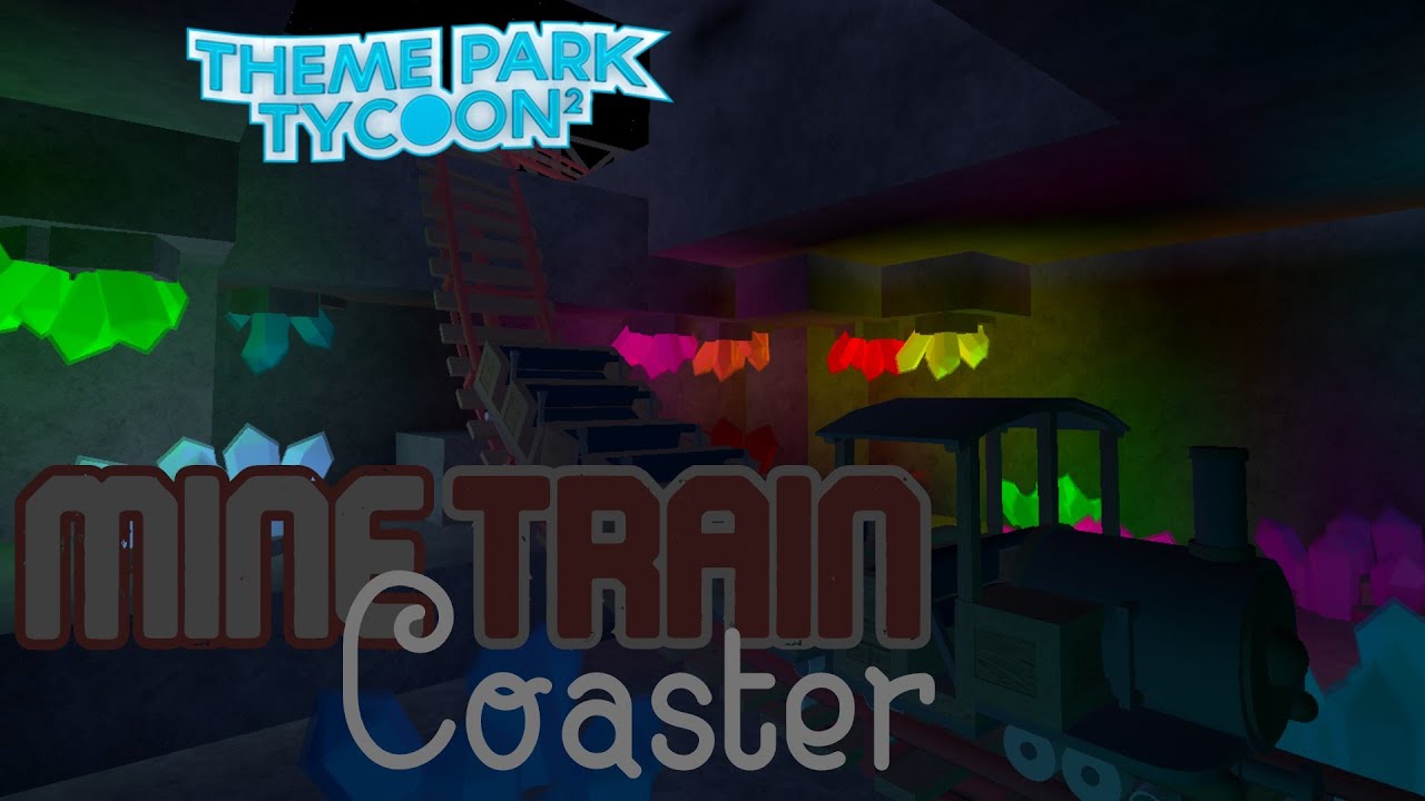Mine Train Coaster || Park Build 8 || Roblox Theme Park Tycoon 2 - YouTube