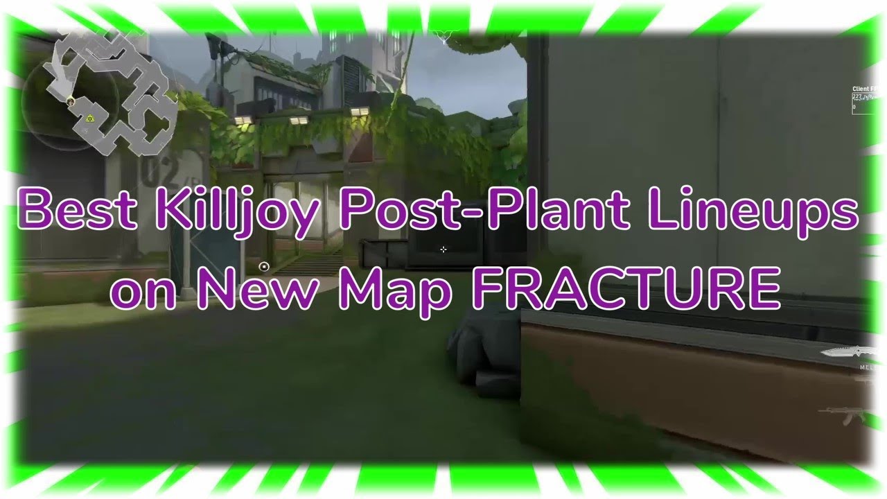 Valorant Killjoy Postplant lineups on Fracture 2021 /Easy to learn and ...