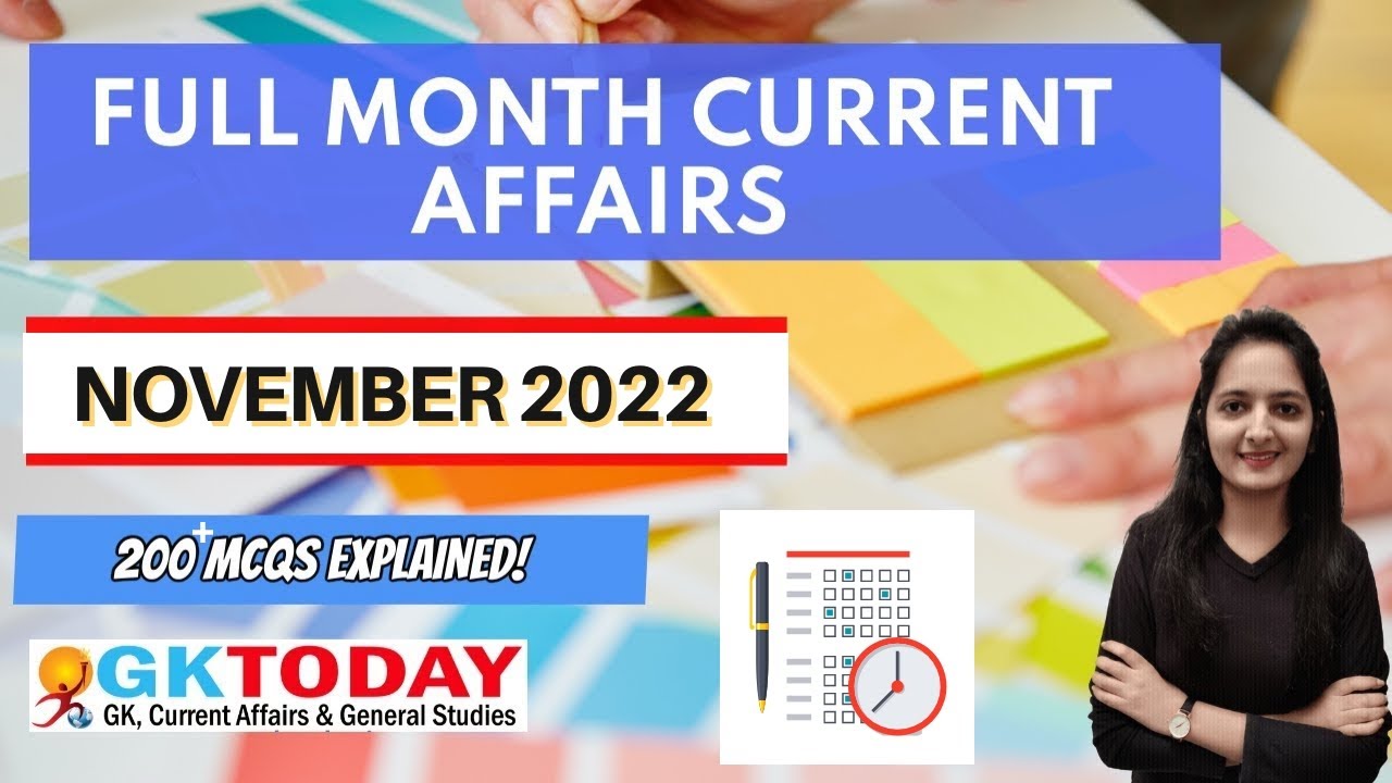 November 2022 Full Month Current Affairs | GK Today Monthly Current ...