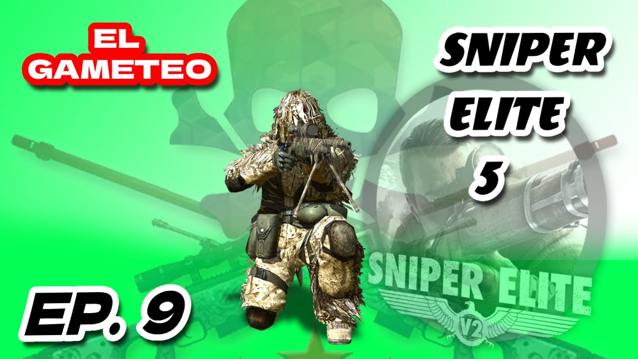 JUGAMOS duro SNIPER ELITE 5 EP #9 - YouTube