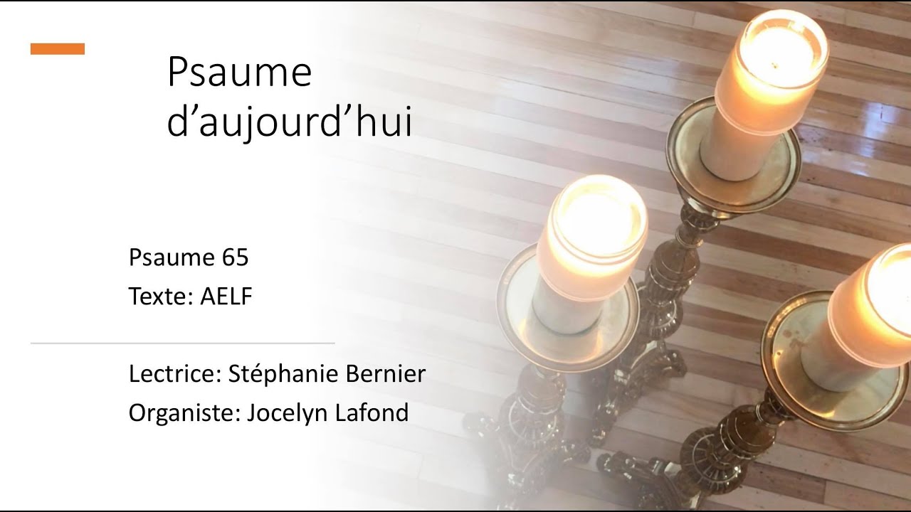 Psaume 65 - 11 août - YouTube