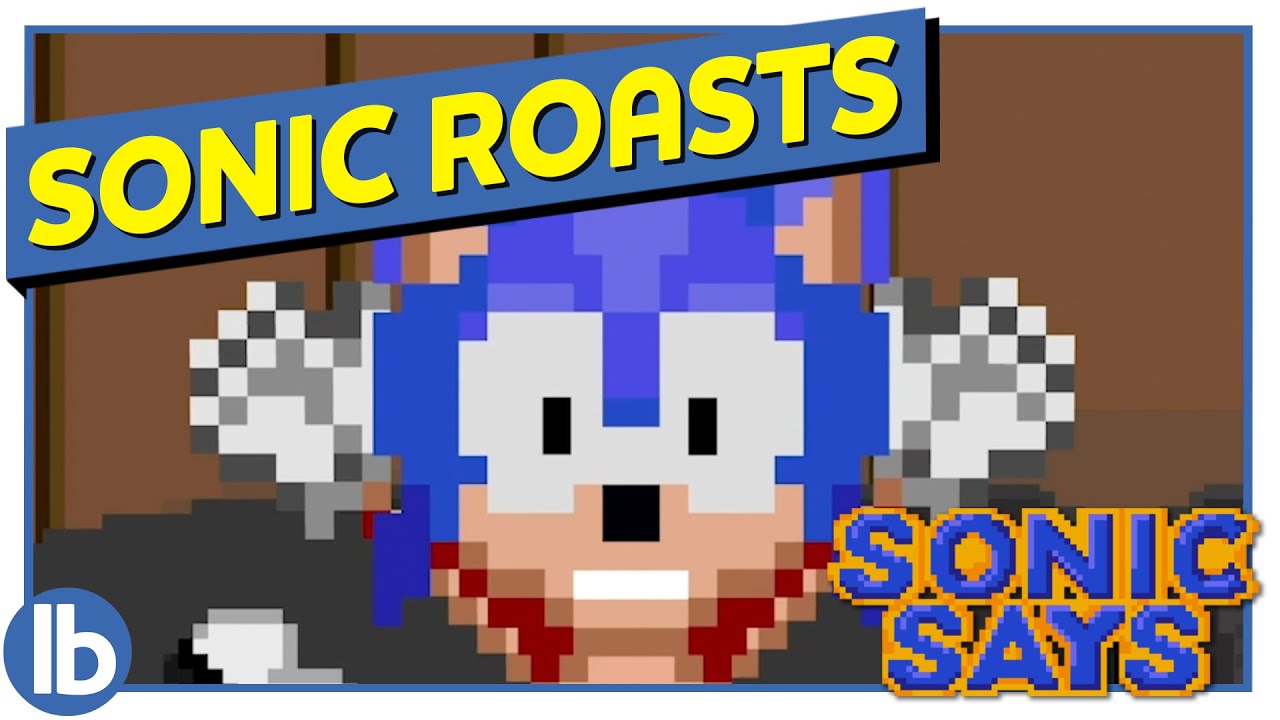 Sonic Gets Roasted - YouTube