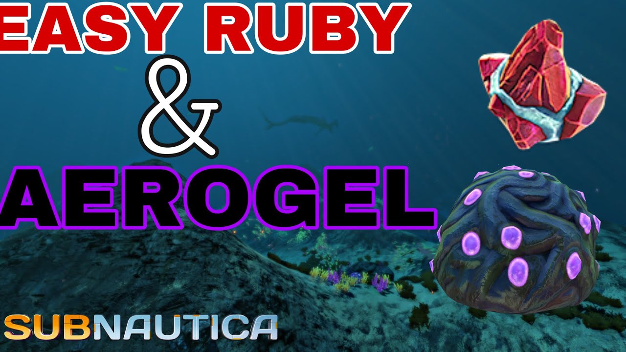 How to get Ruby and Aerogel in Subnautica - YouTube
