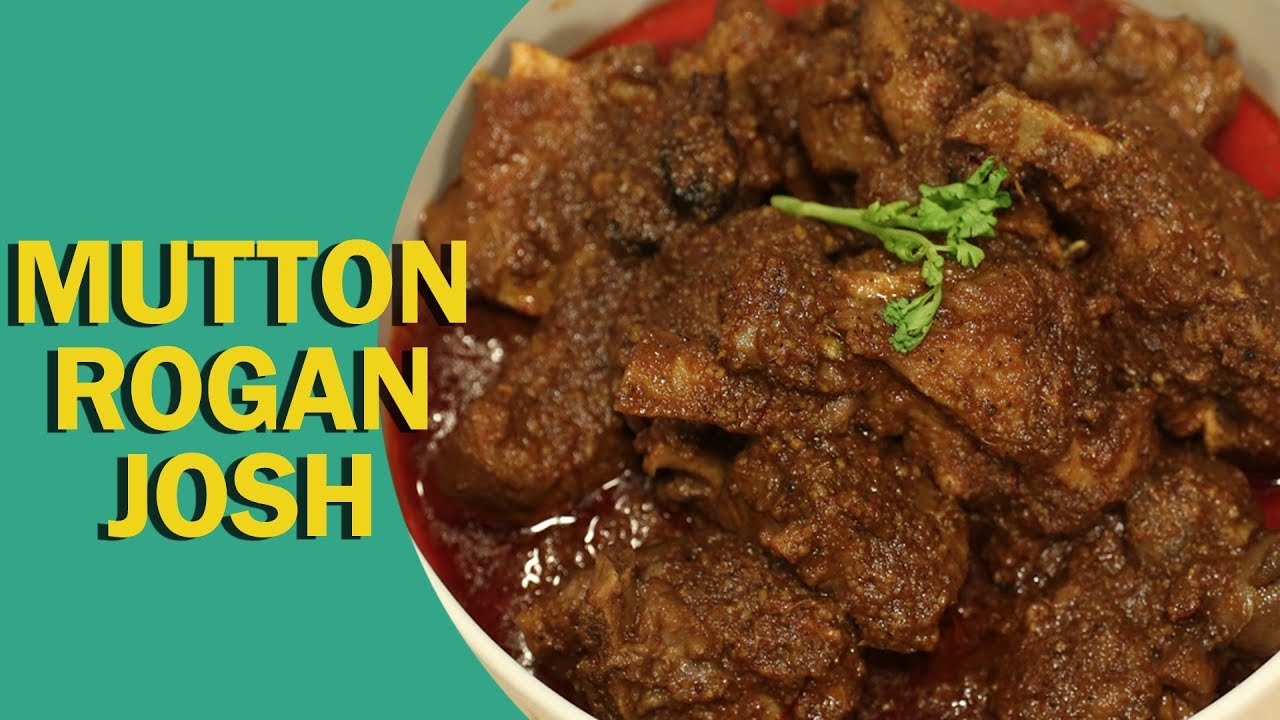 Mutton Rogan Josh | Authentic Mutton Rogan | मटन रोगन जोश | Mutton ...