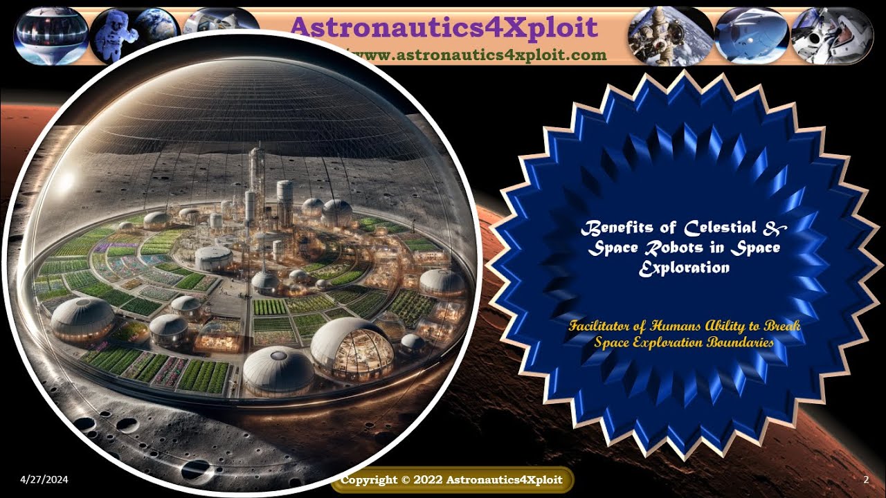 Benefits of Celestial & Space Robots in Space Exploration: Facilitator ...