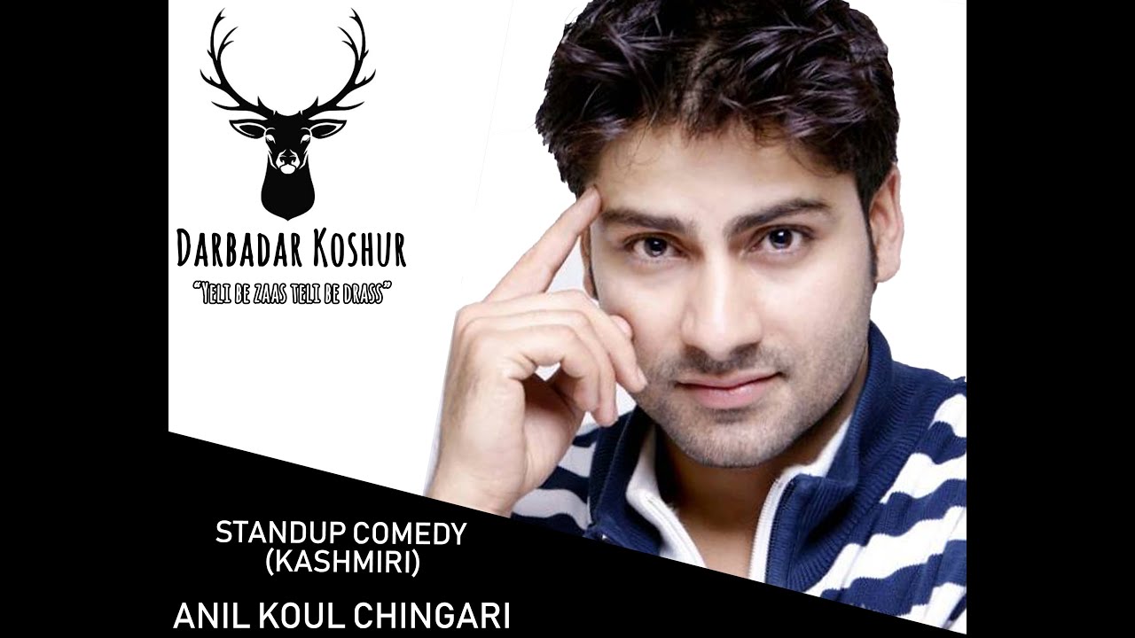 KASHMIRI COMEDY || ANIL KOUL CHINGARI || PROUD KASHMIRI || - YouTube