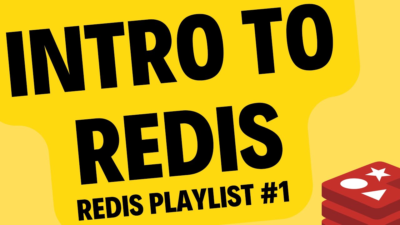 Intro To Redis 1 Redis Tutorial Playlist Youtube