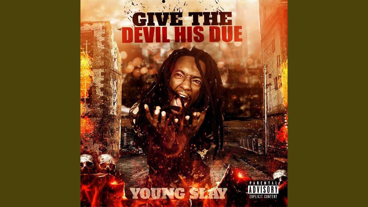 Give the Devil His Due - YouTube