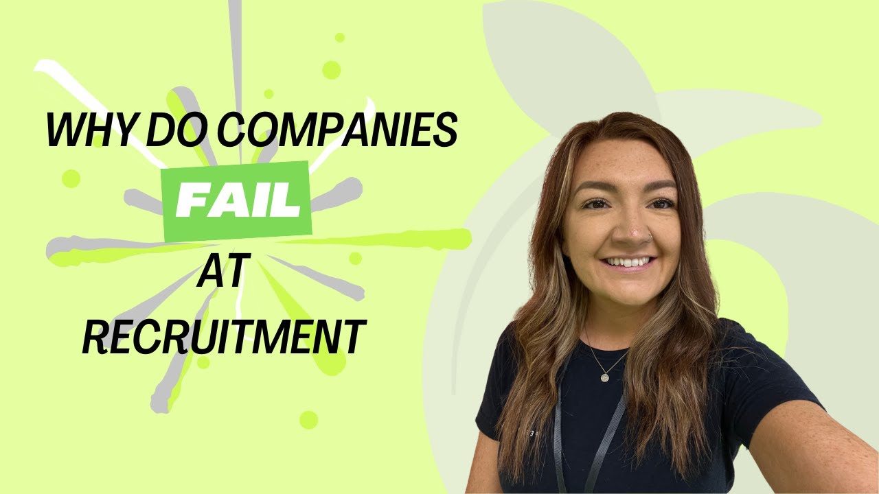 Why Do Companies FAIL at RECRUITMENT? - YouTube