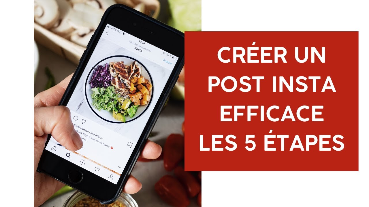 Les 5 étapes à suivre pour CRÉER un POST INSTAGRAM EFFICACE ! - YouTube